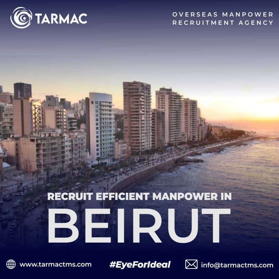 Overseas Manpower Recruitment Agency In Lebanon | Tarmac